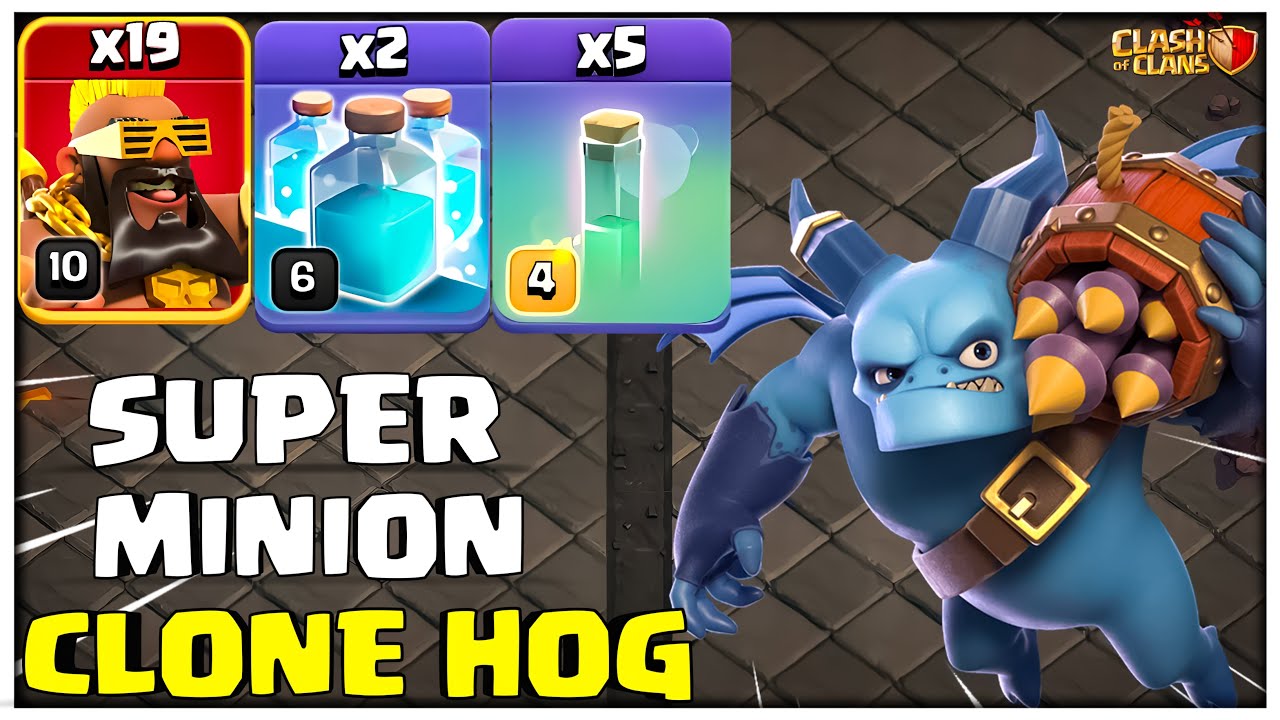 Th13 Super Minion Clone Blimp with Super Hog Riders Destroy Every Base ...