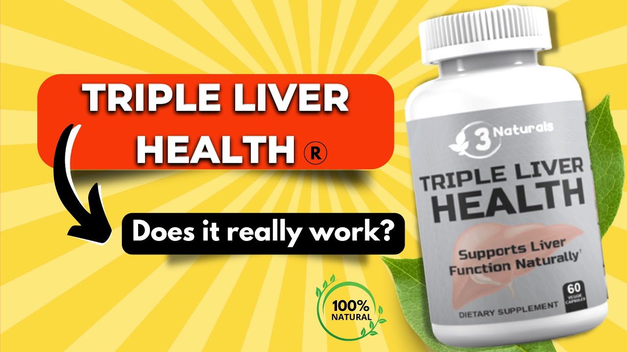 🚨 TRIPLE LIVER HEALTH 🚨 Triple Liver Health Works? Review 2023 ALERT ...