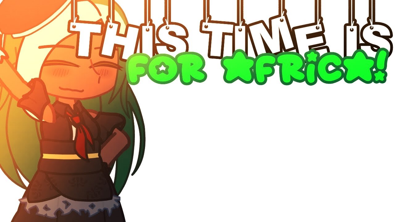 It's time for africa!//Ft:Some Africa Countries ️//Countryhumans//Enjoy ...