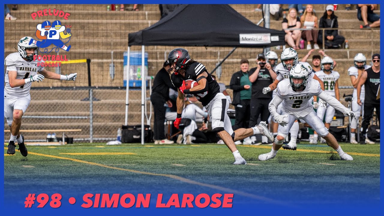 PRELUDE FOOTBALL PODCAST | #98 | Simon Larose - YouTube