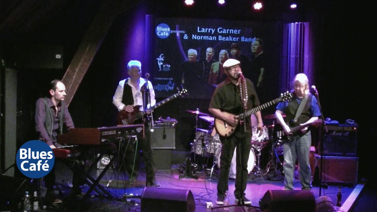 Larry Garner & Norman Beaker Band live at Blues Cafe 26 4 2017 set 2 ...