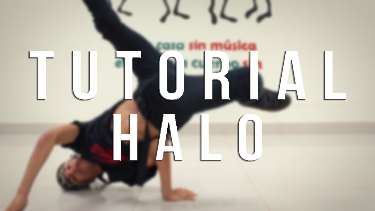 Tutorial En Español - Halo (Break Dance) - YouTube