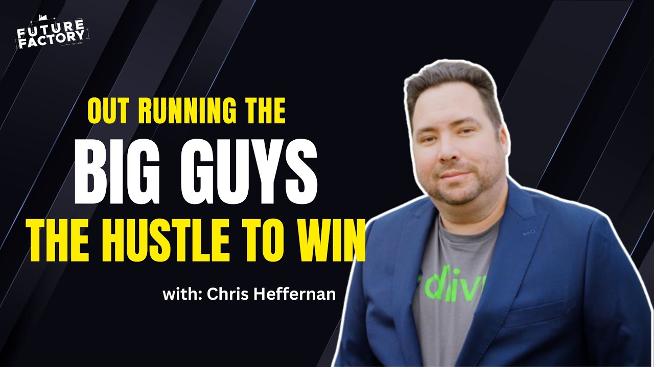 Outrunning the Big Guys: The Hustle to WIN | Chris Heffernan - YouTube