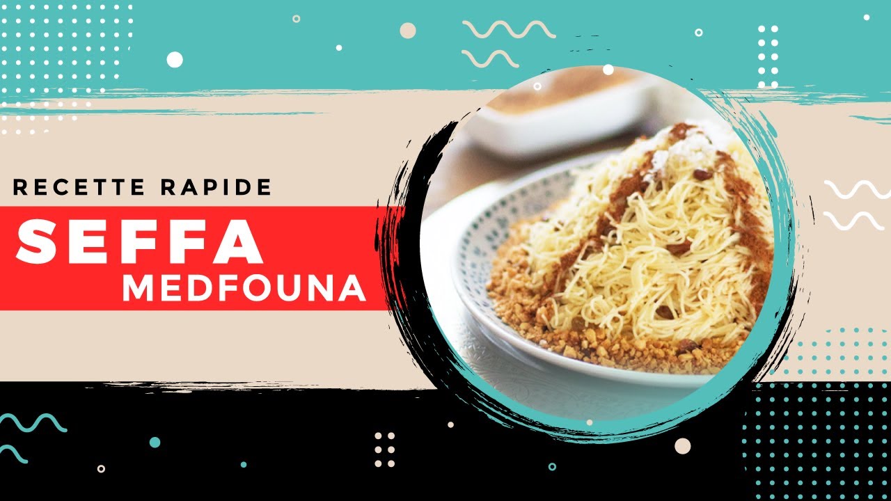 RECETTE RAPIDE : 👩🏻‍🍳 Seffa Medfouna - Tajine Facile - YouTube