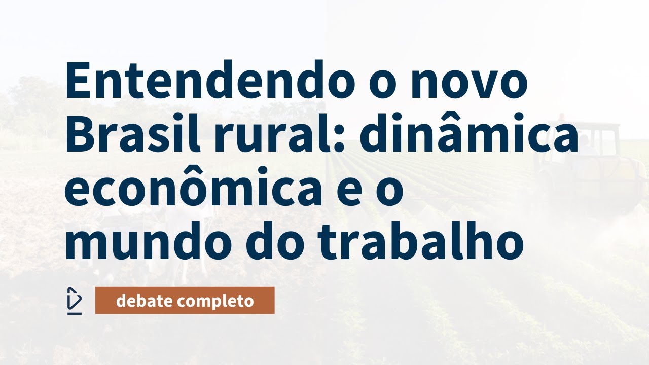 Entendendo o novo Brasil rural: dinâmica econômica e o mundo do ...