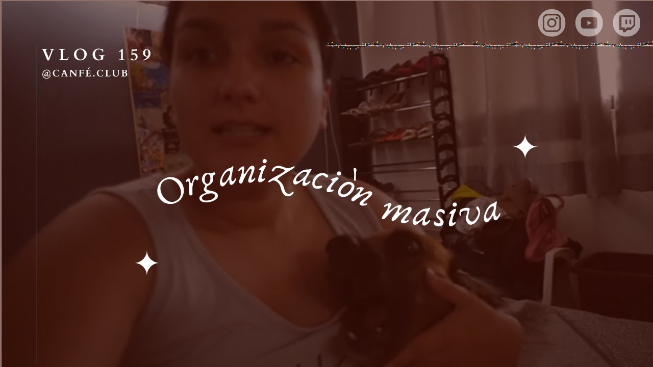Organización Masiva | Vlog 159 - YouTube