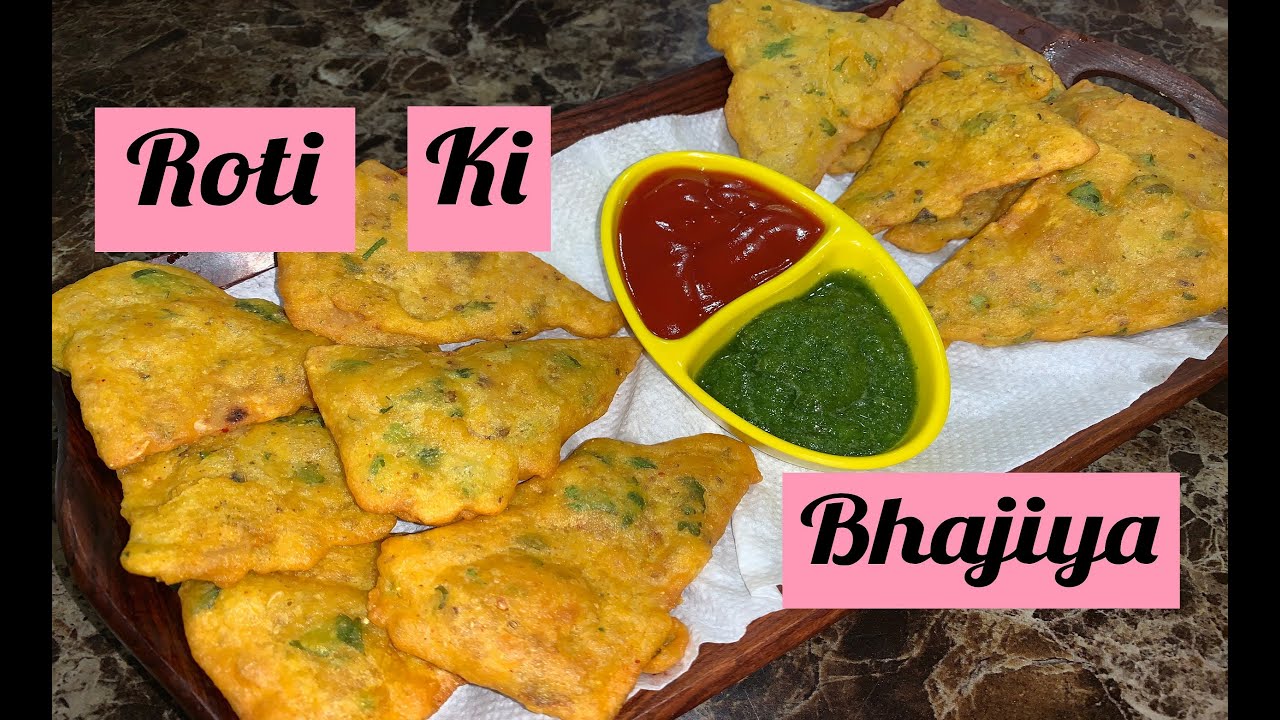 Baasi Roti Se Banaiye Bhajiya | Garma Garam Nashta| Leftover Roti ...