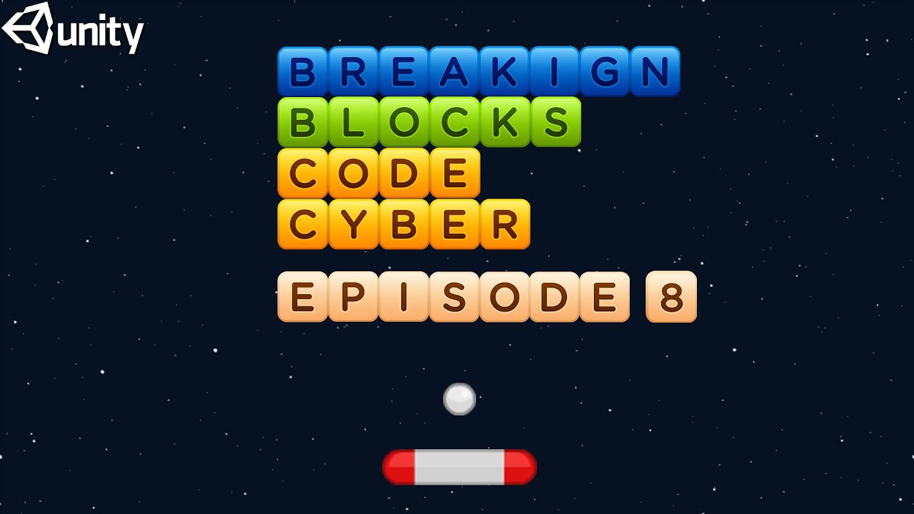 How To Make Blocks Breaking Game in Unity 2D Episode 8 - YouTube