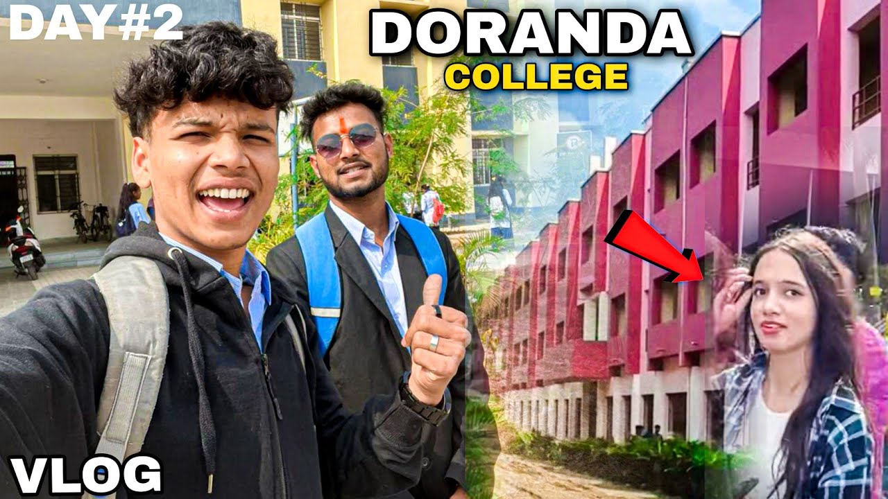 Ranchi Ka Sabse Bada College? || Doranda College Ranchi || Day-2 - YouTube