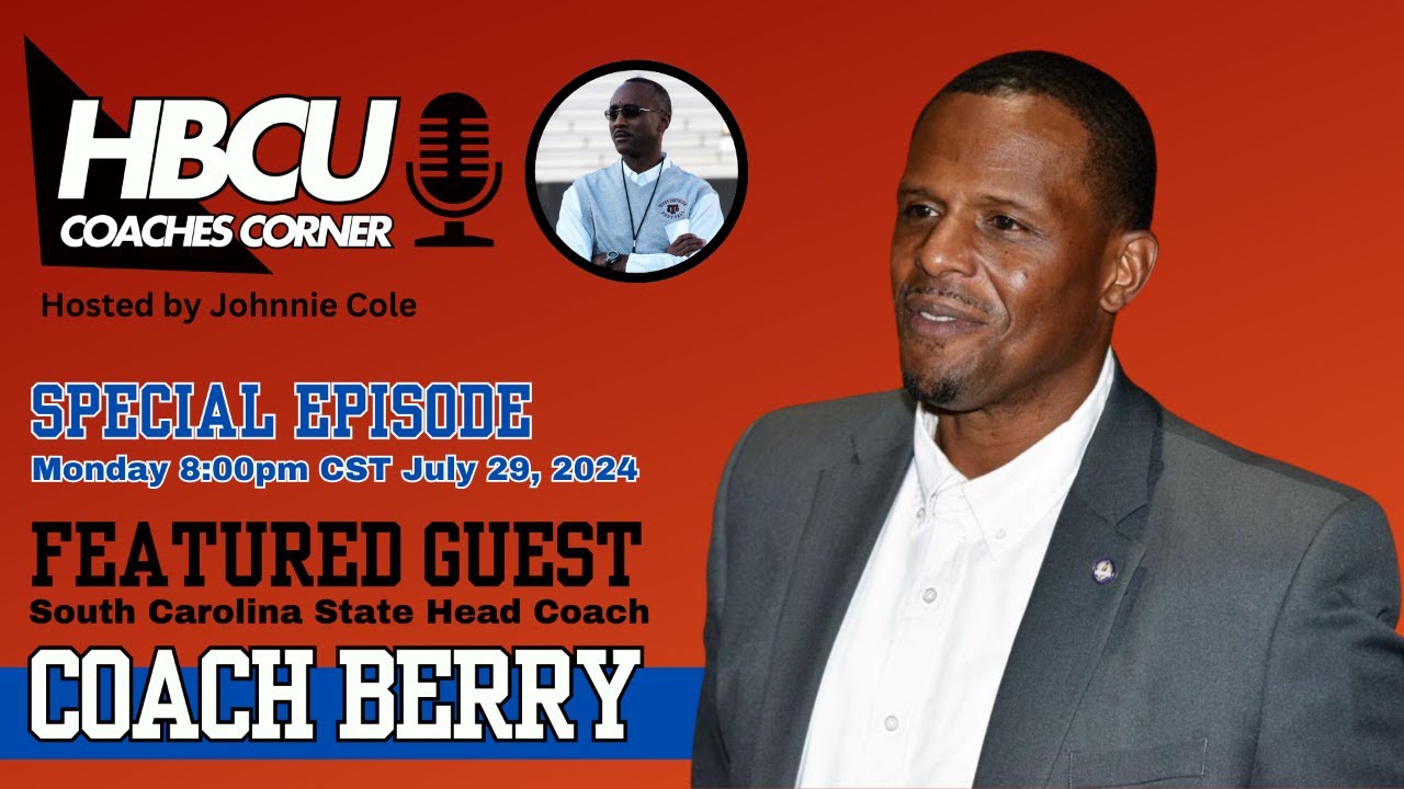 HBCU Corner Special Episode featuring South Carolina State HC Chennis ...