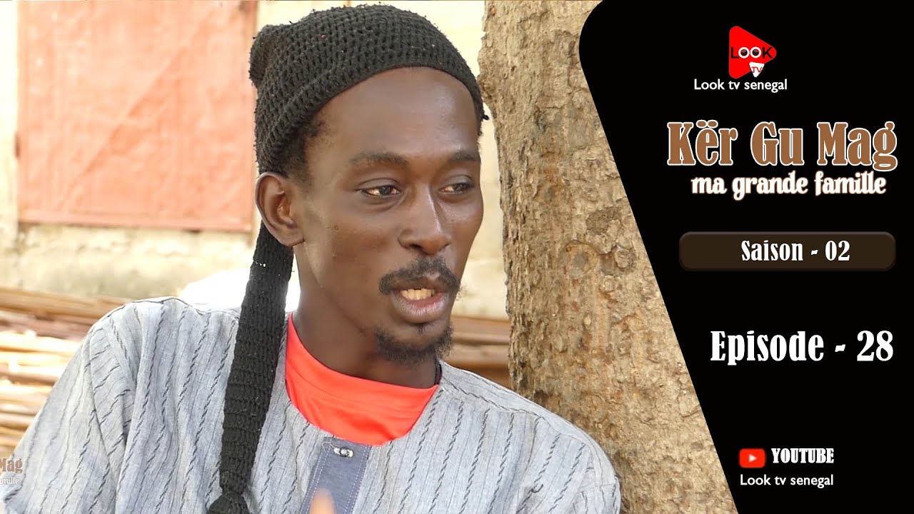 Série Keur Gou Mak - Saison 02 - Episode 28 **VOSTFR** - YouTube
