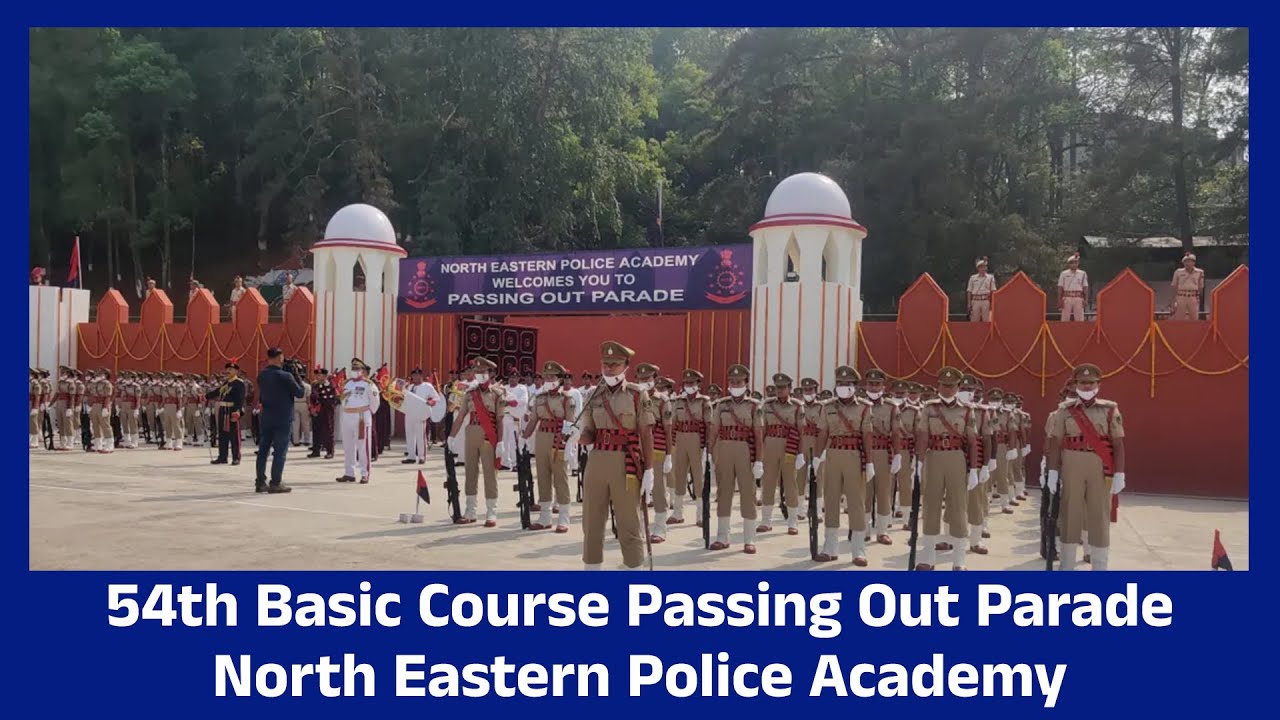 LIVE | 54th Basic Course Passing Out Parade, North Eastern Police Academy...! - YouTube