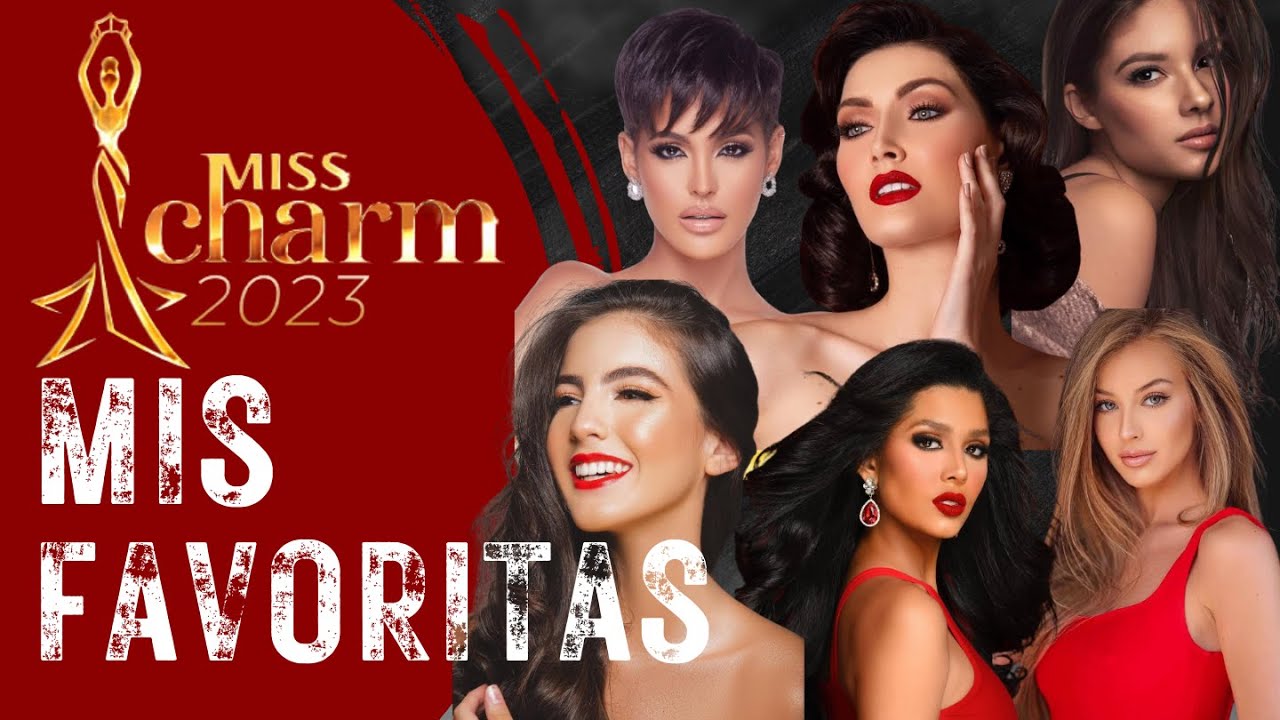 Miss Charm 2023 Favoritas - YouTube