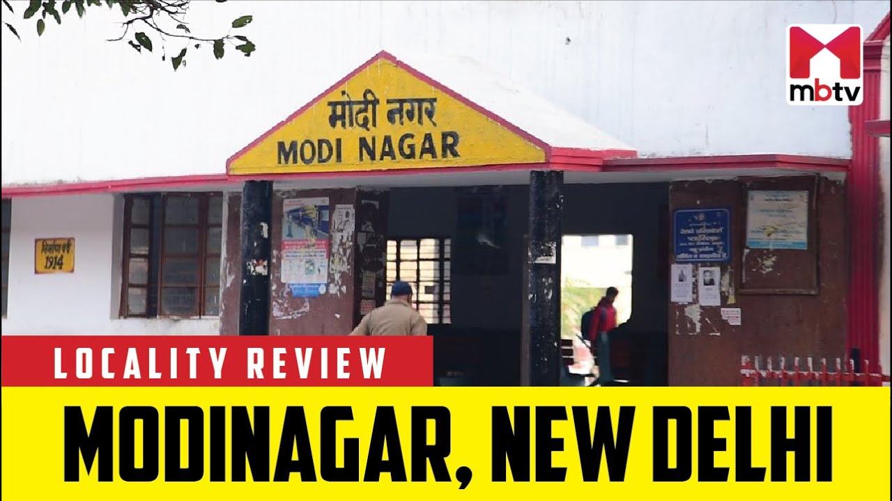 Locality Review: Modinagar, New Delhi #LocalityReview #MBTV - YouTube