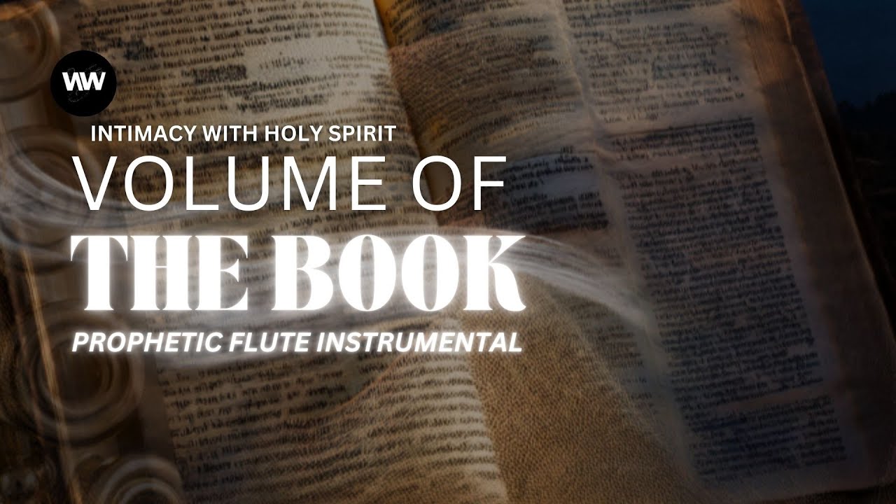 INTIMACY WITH HOLY SPIRIT | VOLUME OF THE BOOK | PROPHETIC FLUTE ...