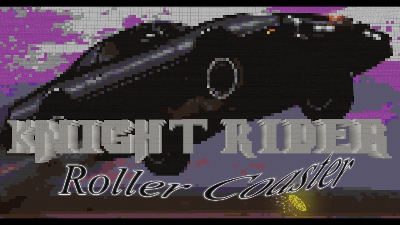 Knightrider - A Minecraft Roller Coster - YouTube