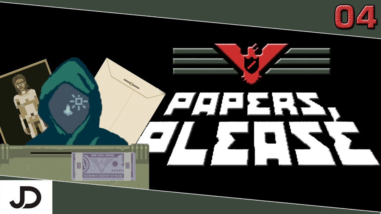04 | MOVIDAS EXTRAÑAS EN LA ADUANA DE GRESTIN | PAPERS, PLEASE Gameplay ...