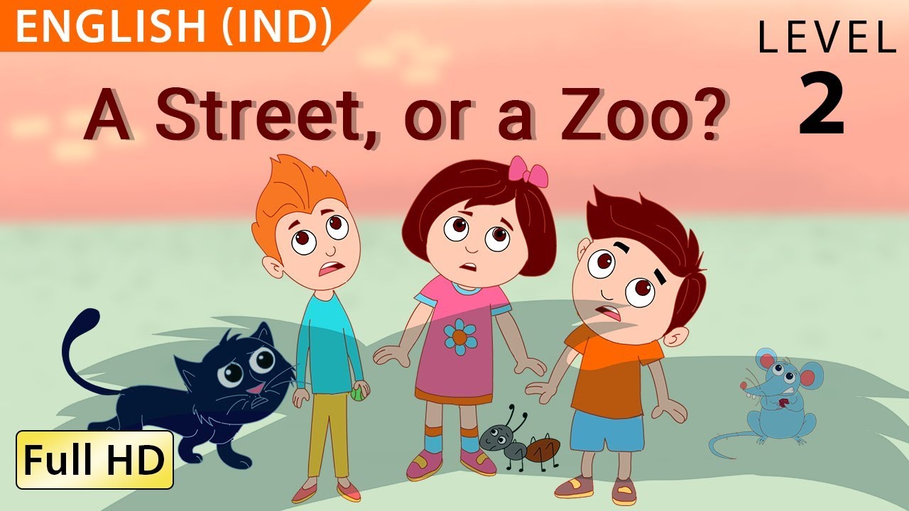 A Street, or a Zoo? : Learn English (IND) with subtitles - Story for ...