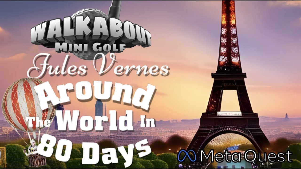 Walkabout Mini Golf - Meta Quest 3 - New dlc Around The World in 80 ...