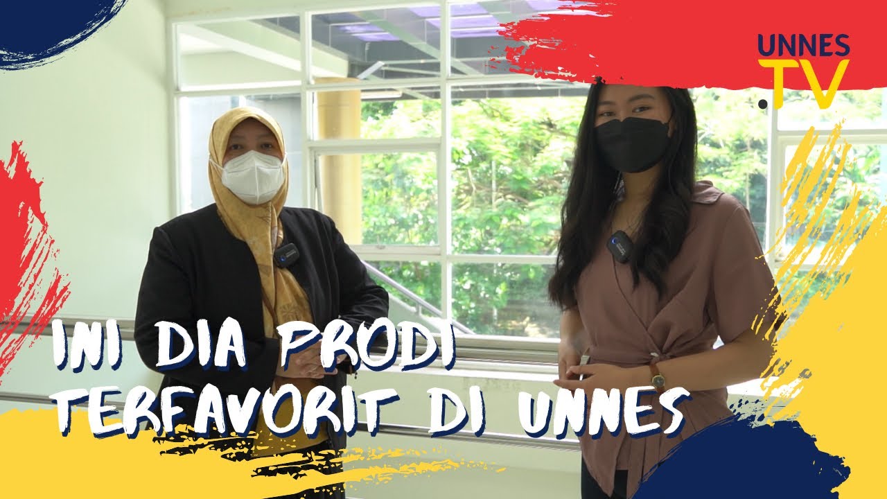 UNNES TV - Pengen Tau? Prodi Terfavorit UNNES? - YouTube