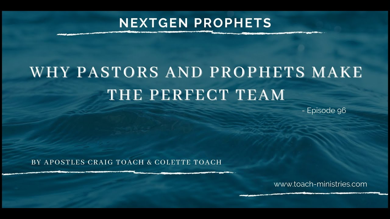 Why Pastors and Prophets Make the Perfect Team (Ep. 96) - YouTube