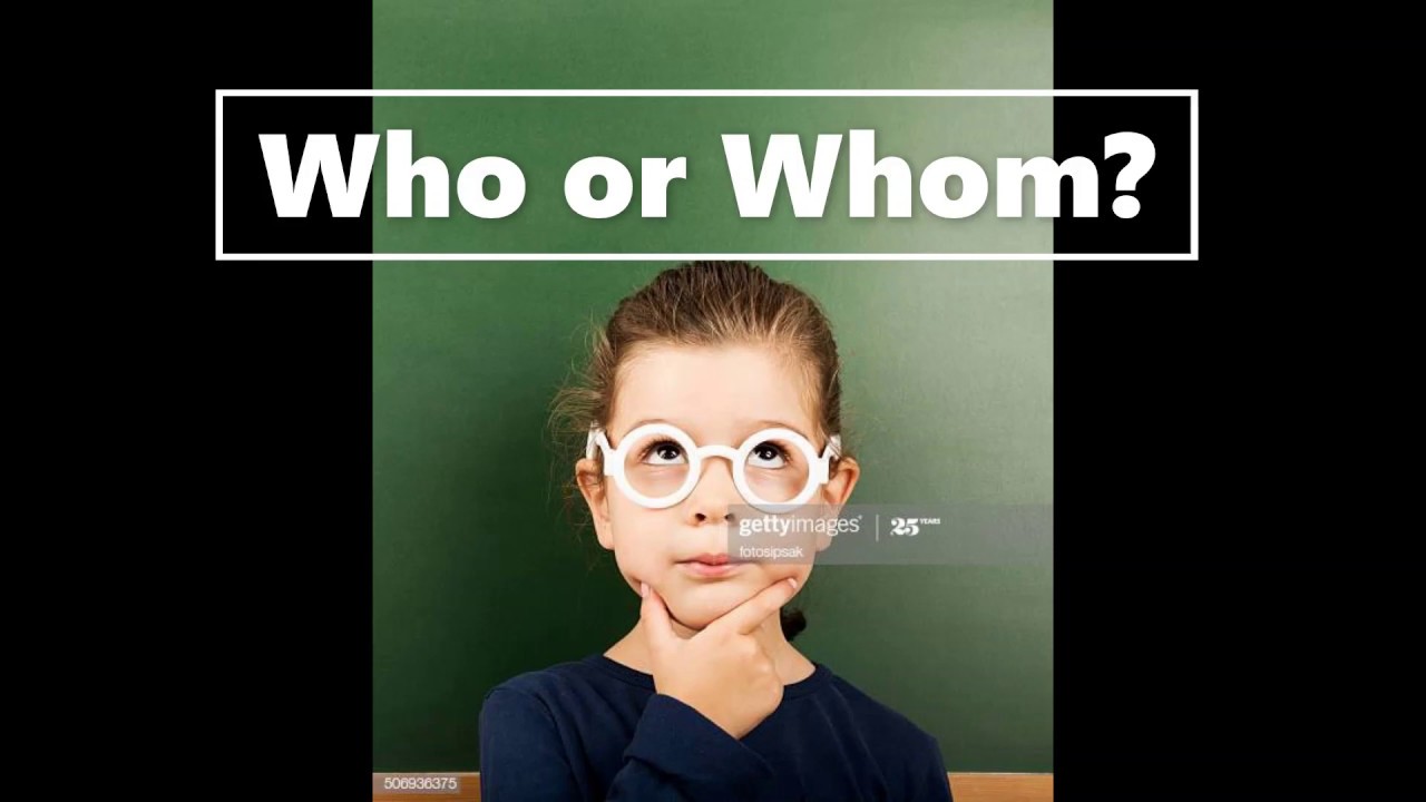 how to use who or whom correctly - YouTube