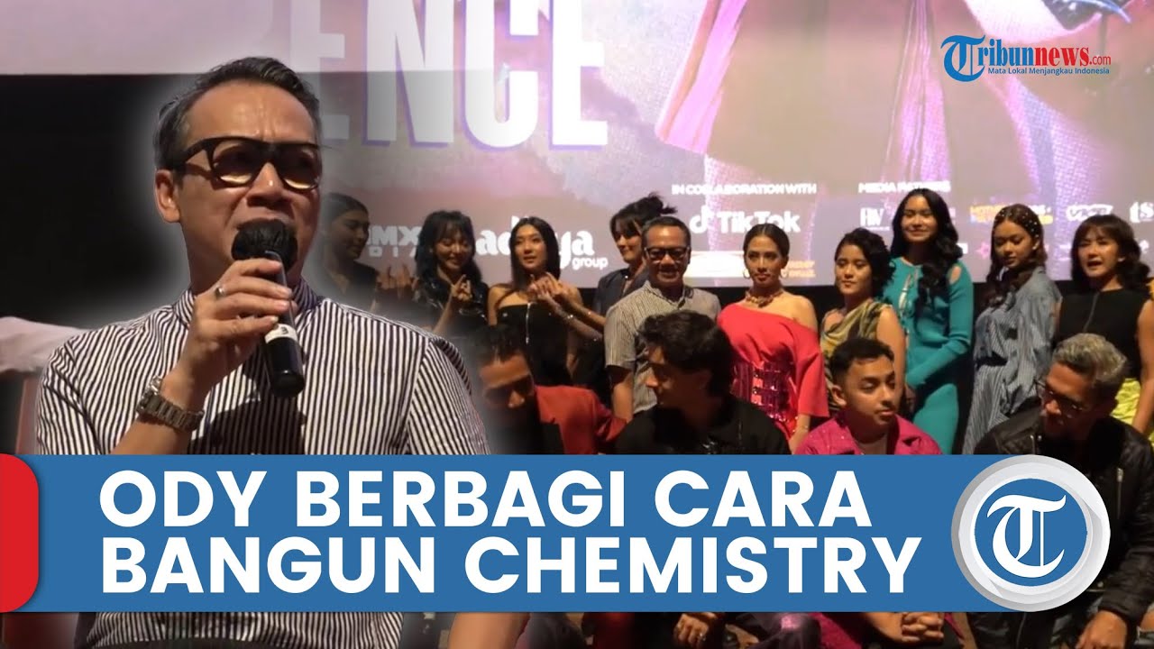 Sutradara Ody Harahap Berbagi Cara untuk Membangun Chemistry dalam ...