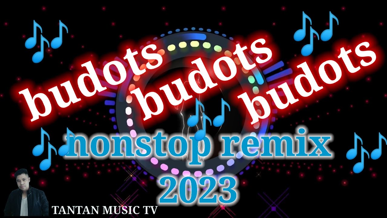 BUDOTS, BUDOTS DANCE REMIX,NONSTOP 2023 - YouTube