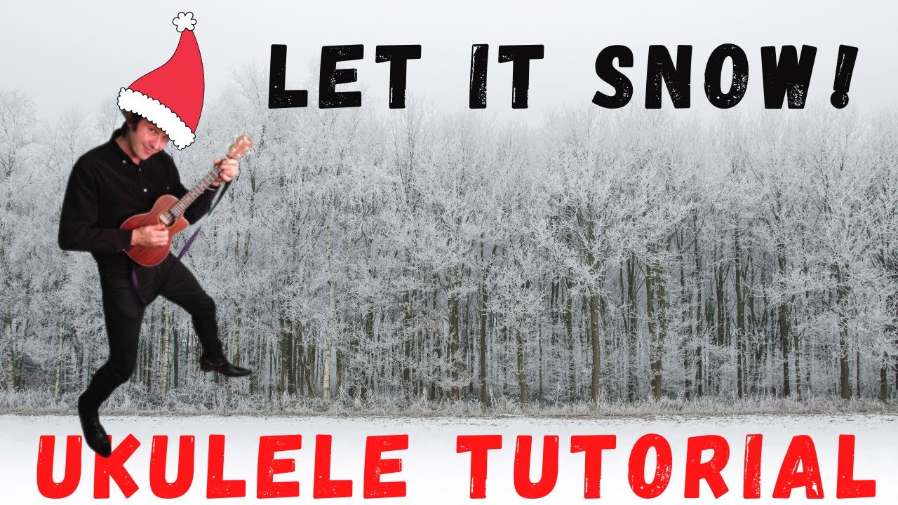 Let It Snow! Ukulele Chords (tutorial) - YouTube
