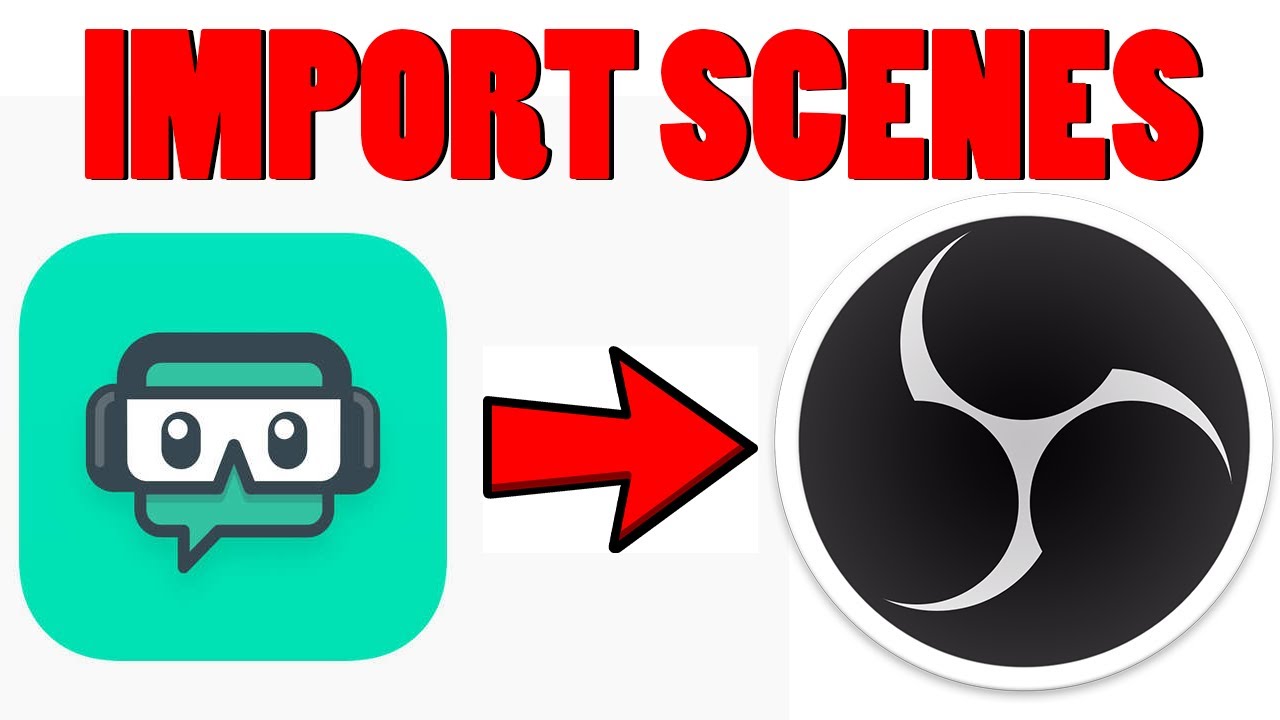 How to import your scenes from Streamlabs to OBS Studio - YouTube