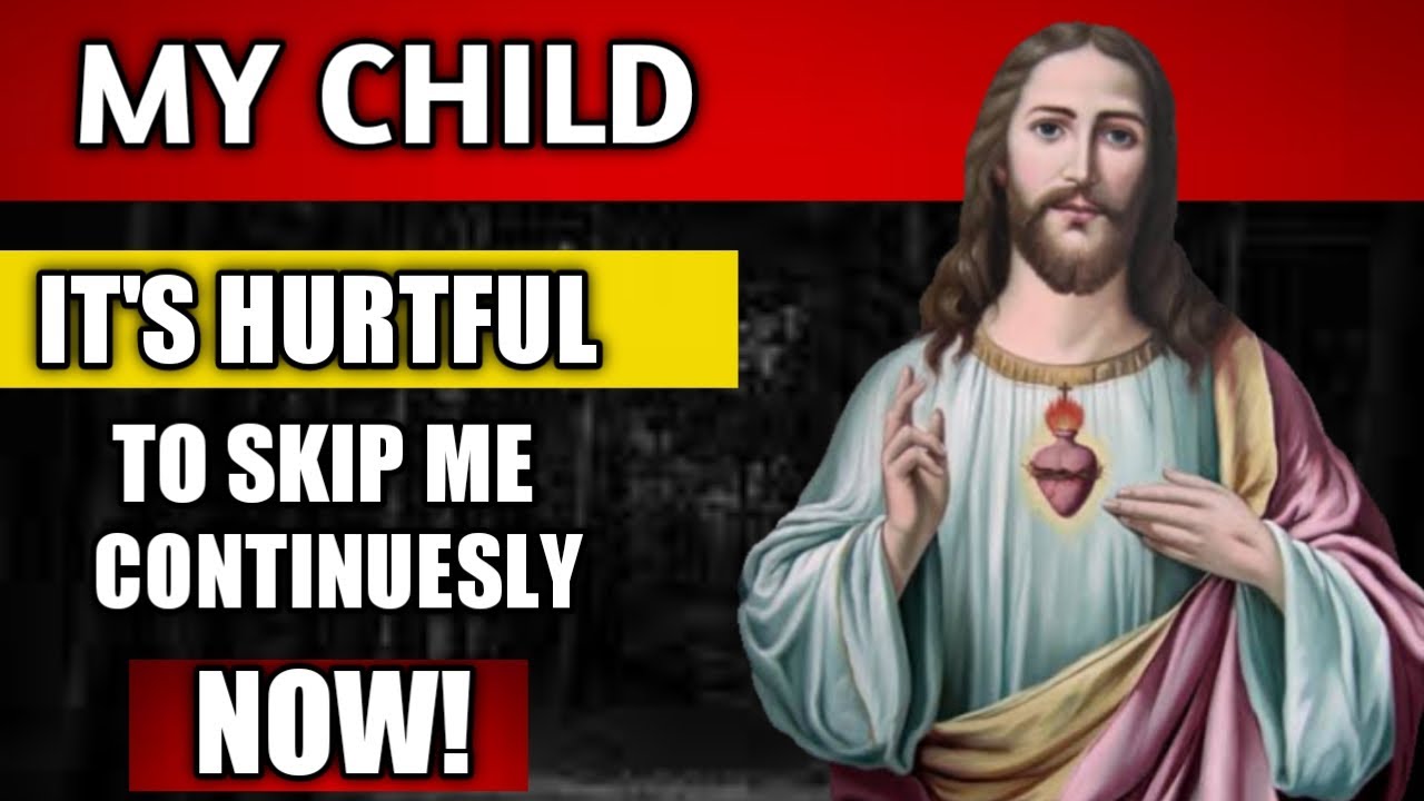 🔴 Jesus is Hurt because you always Skip him Nowdays | God Message Today ...