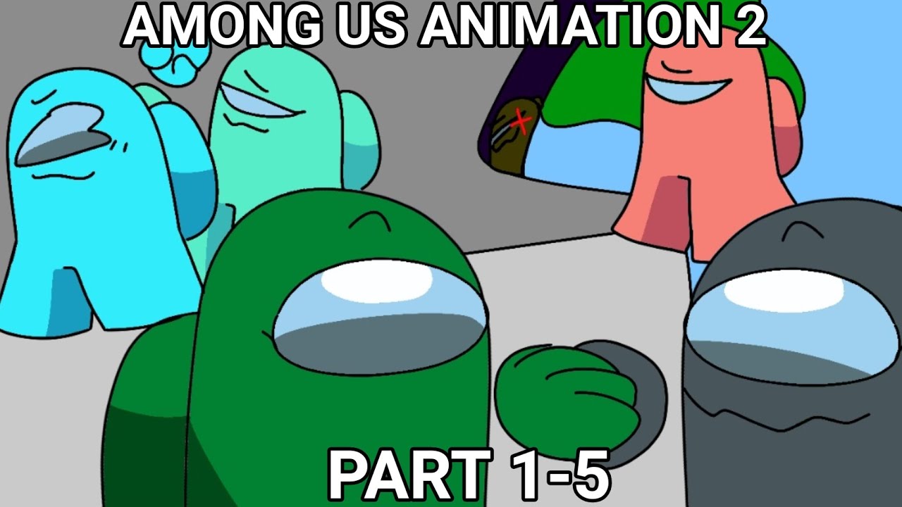 Among Us Animation Season 2 || Part 1 - 5 || - YouTube