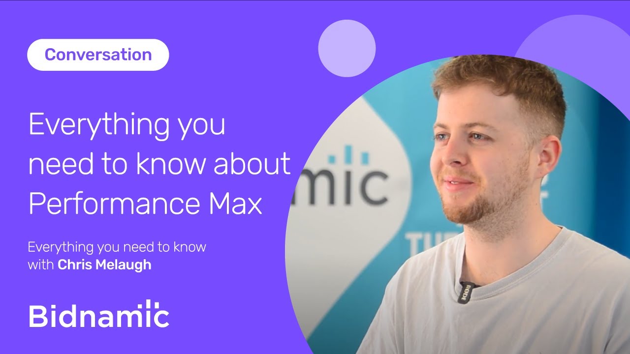 Everything you need to know about Performance Max - YouTube