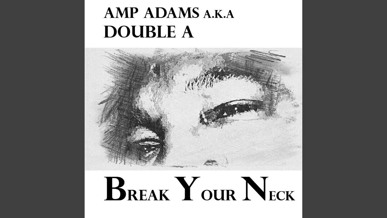 Break Your Neck - YouTube