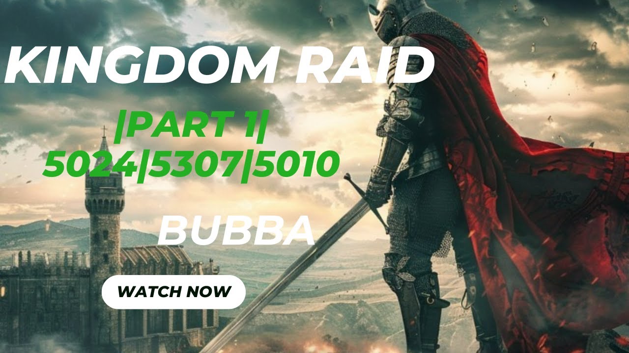 Kingdom Raid |Part 1| 5024|5307|5010| King Of Avalon - YouTube