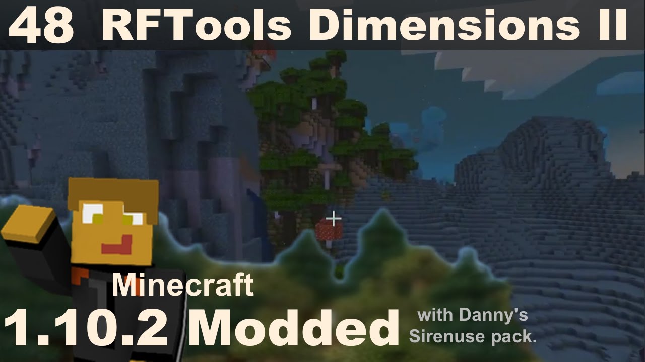 Modded 1.10.2 - E48 - RFTools Dimensions, Pt 2 - YouTube