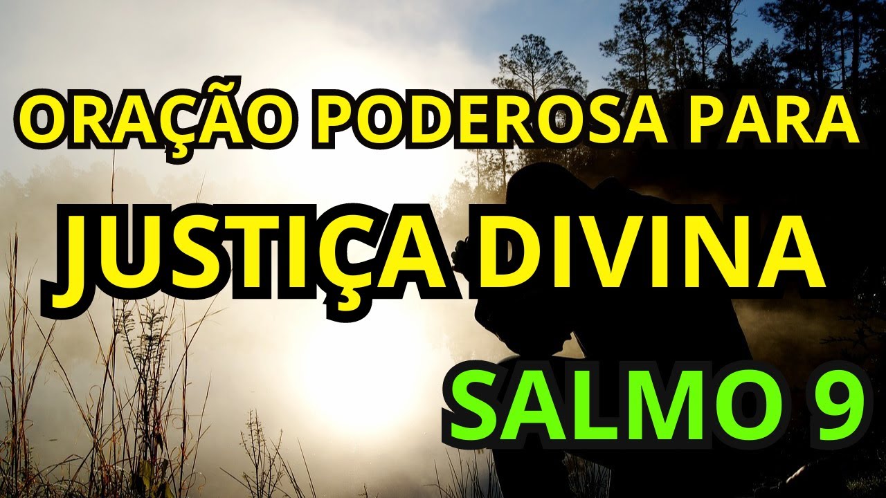 ORAÇÃO PODEROSA PARA JUSTIÇA DIVINA SALMO 9 ‐ Anjo Mebahel - YouTube