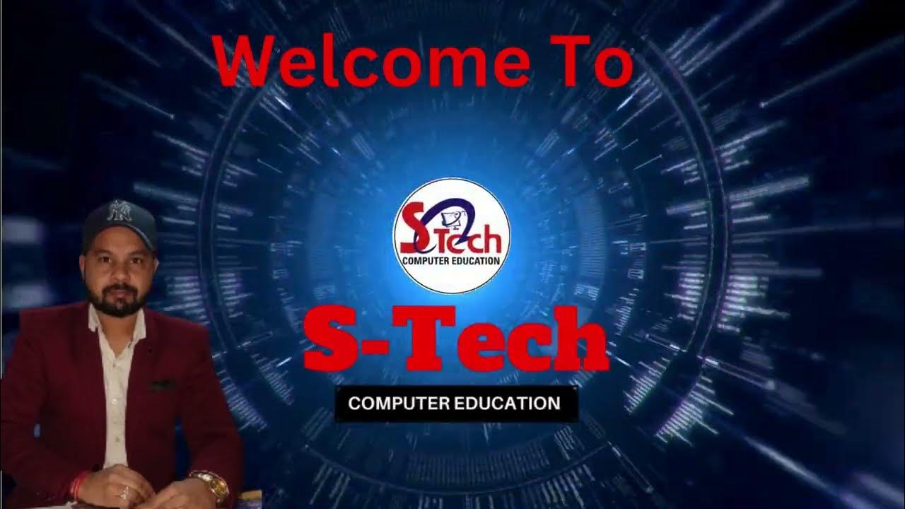 Welcome To S-Tech Computer Education Centre Nawanshahr | welcome stech computer nsr | welcome ...