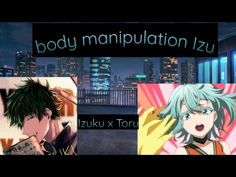 body manipulation Izuku x Toru part 1 - YouTube