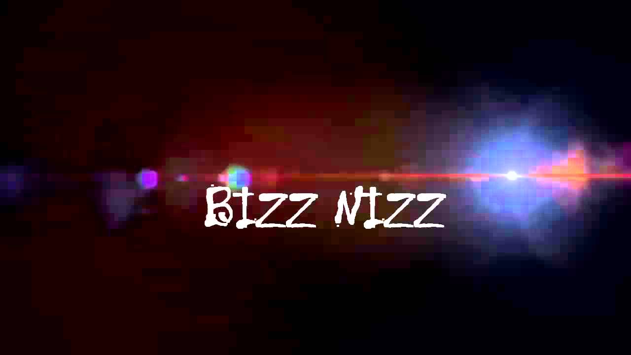 BIZZ NIZZ REMIX - YouTube