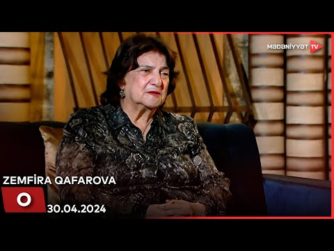 O - Zemfira Qafarova | 30.04.2024