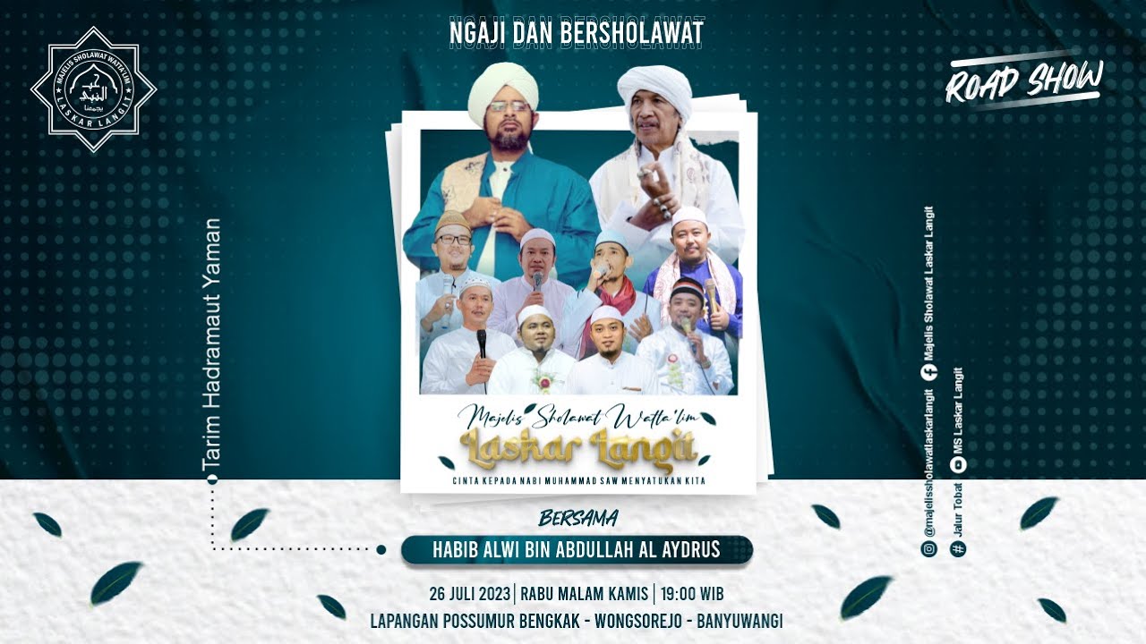 LIVE : ROAD SHOW MAJELIS SHOLAWAT LASKAR LANGIT | BENGKAK WONGSOREJO ...