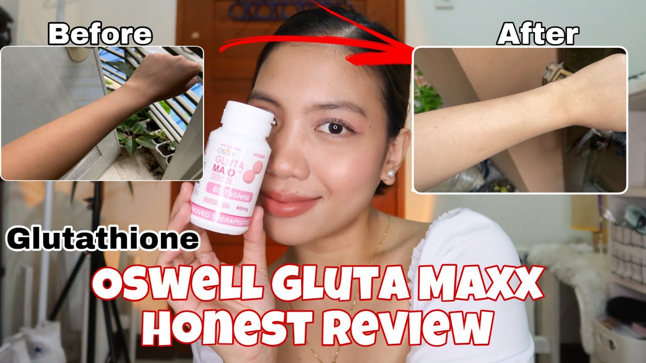 OSWELL GLUTA MAXX HONEST REVIEW | EFFECTIVE NA PAMPAPUTI | WHITENING ...