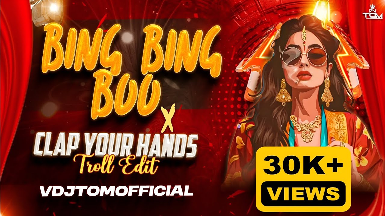 Bing Bing Boo X Clap Your Hands | Troll Edit | CIRCUIT MIX ...