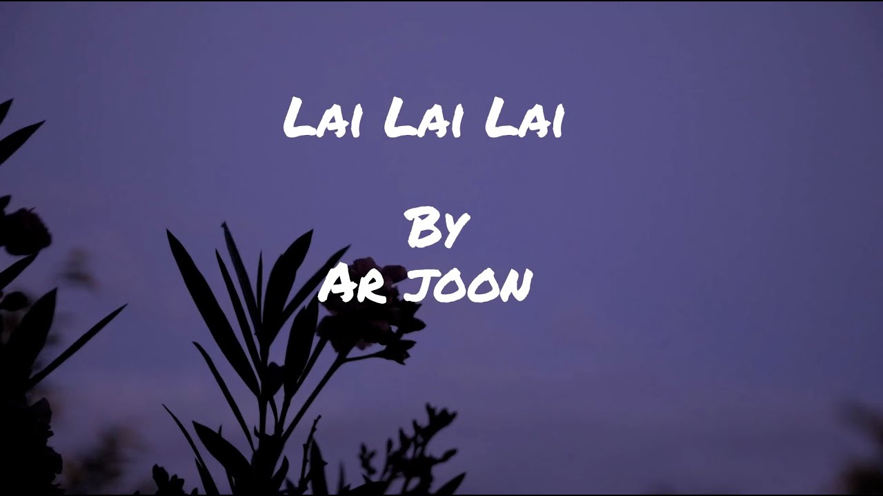 Ar joon - Lai Lai Lai [Official Lyrical Video Release] - YouTube