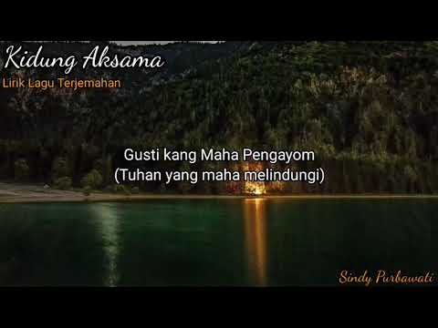 Lirik Lagu Terjemahan | Kidung Aksama