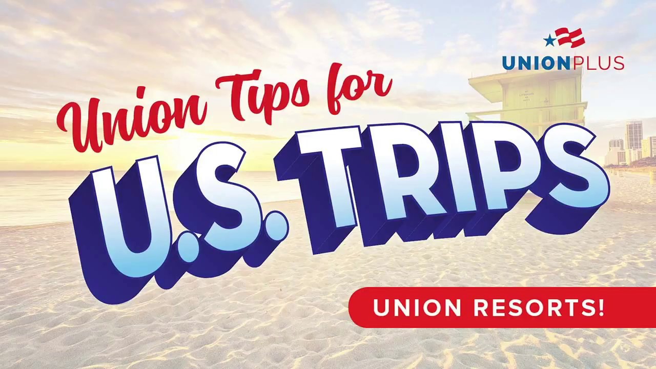 Union Tips for U.S. Trips 🚗 - Union Resorts - YouTube
