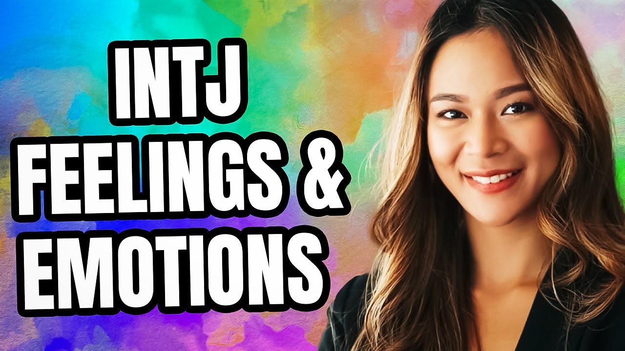 INTJ Feelings & Emotions - YouTube