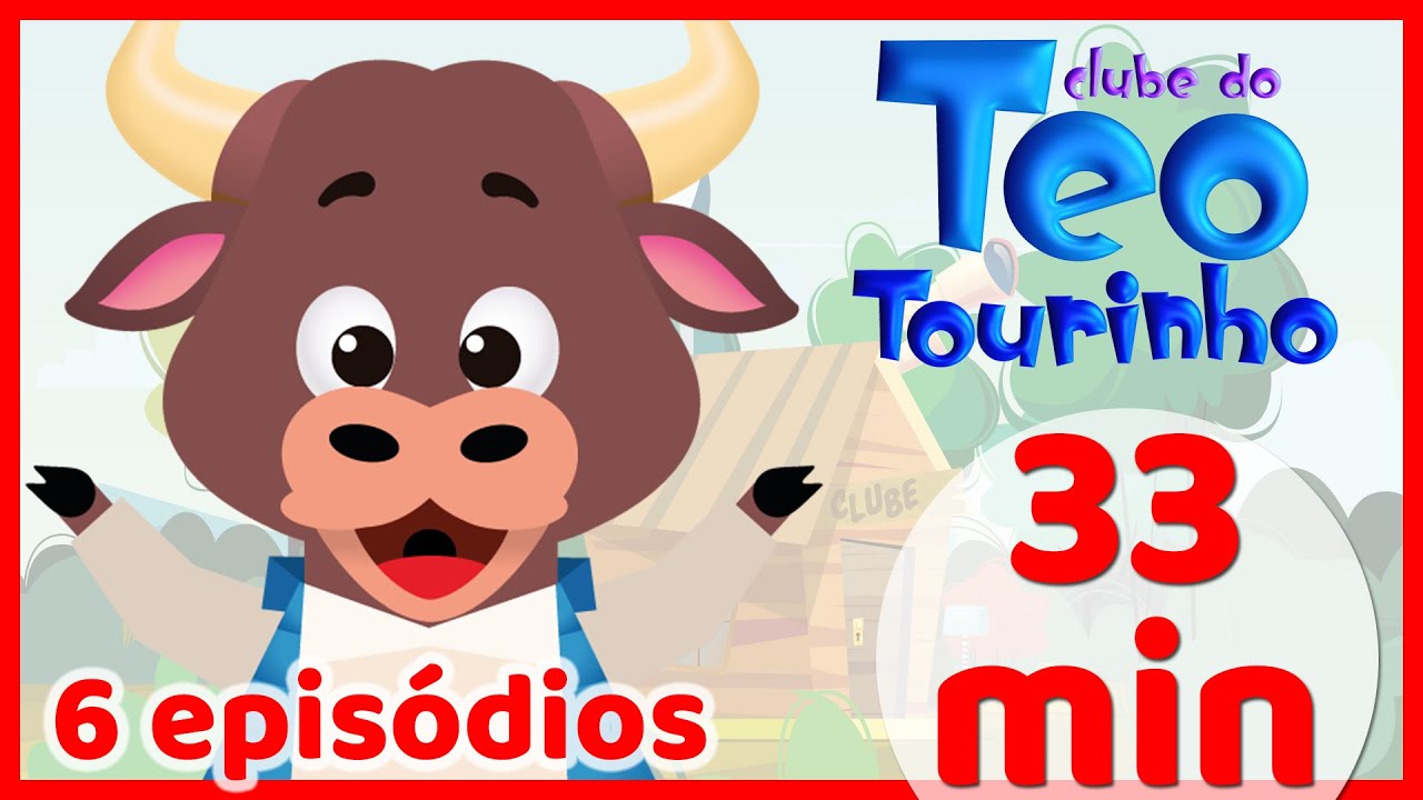 CLUBE DO TÉO TOURINHO 6 EPISÓDIOS - MIX - JP KIDS - YouTube