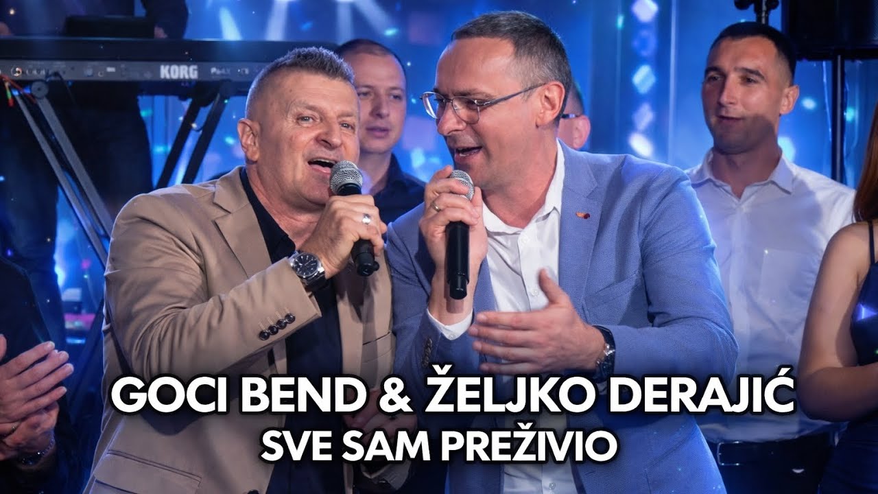 GOCI BEND & ŽELJKO DERAJIĆ - Sve sam preživio (NP 2026) - YouTube